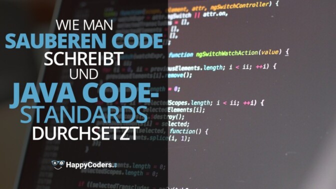 Sauberen Code schreiben + Java-Code-Standards durchsetzen