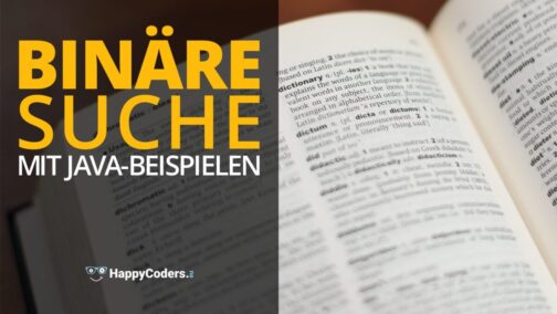 Binäre Suche (mit Java-Code)